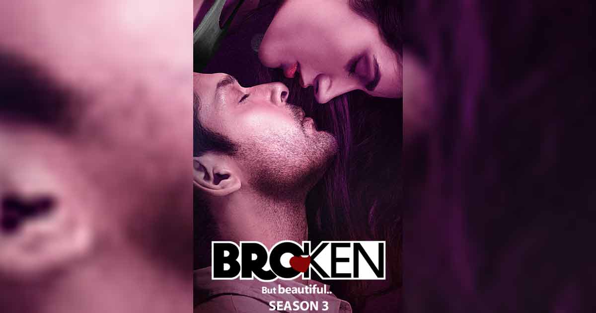 Broken But Beautiful Season 3 Review: A millenial take on Love - The ...