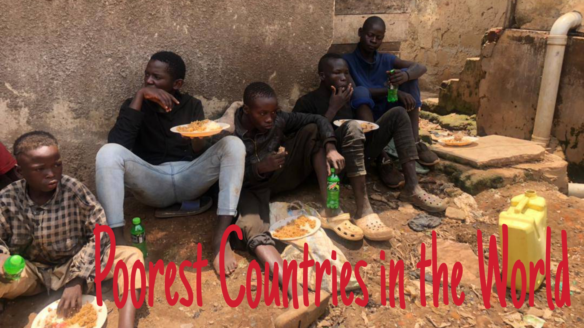 Top 10 Most Poorest Countries in the World