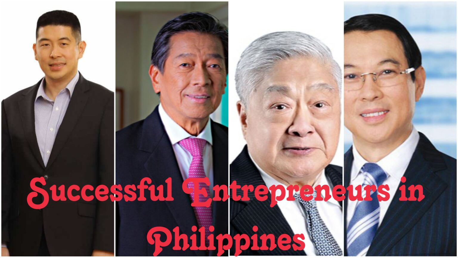 Top 7 Most Successful Entrepreneurs in the Philippines