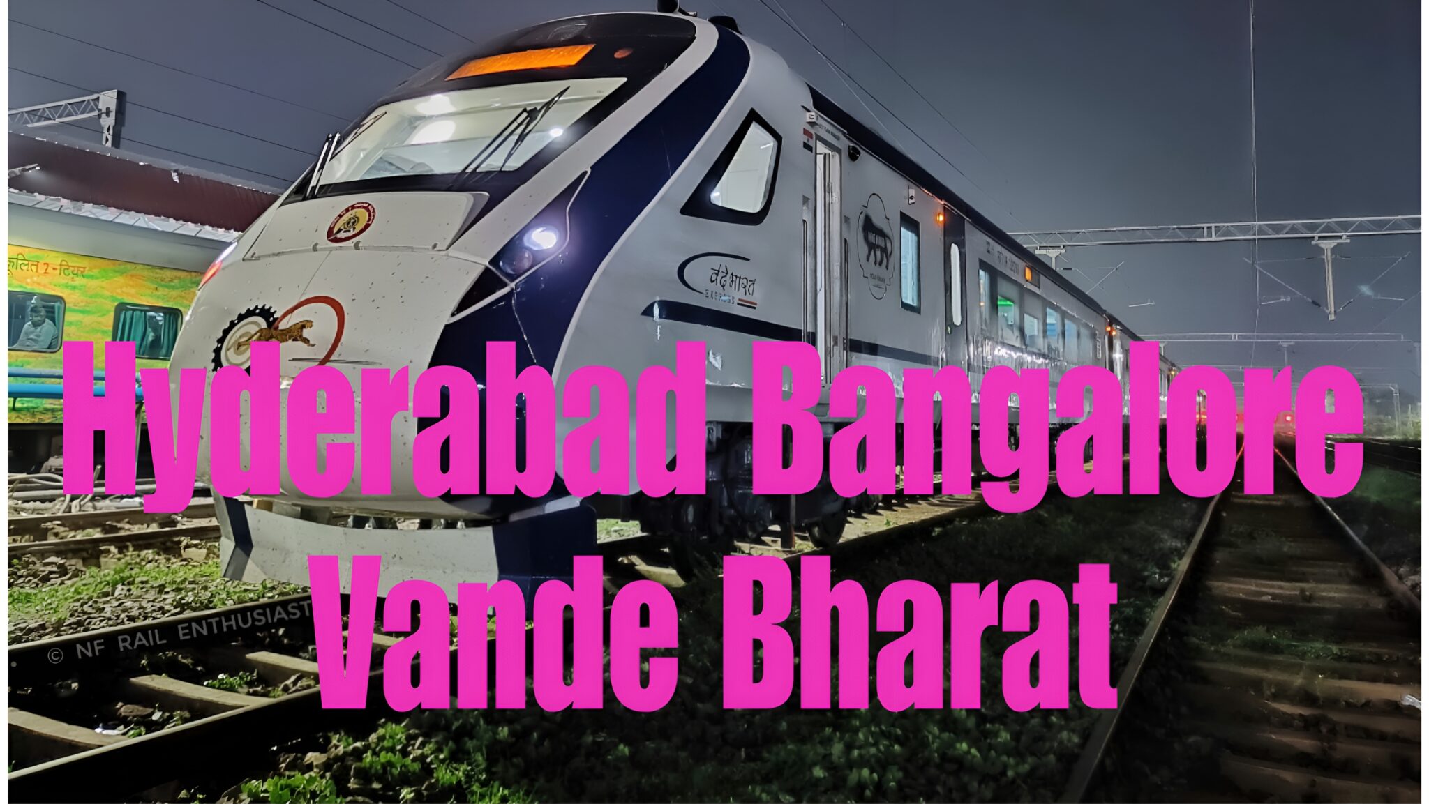 Hyderabad Bangalore Vande Bharat Route, Timetable and Ticket Price