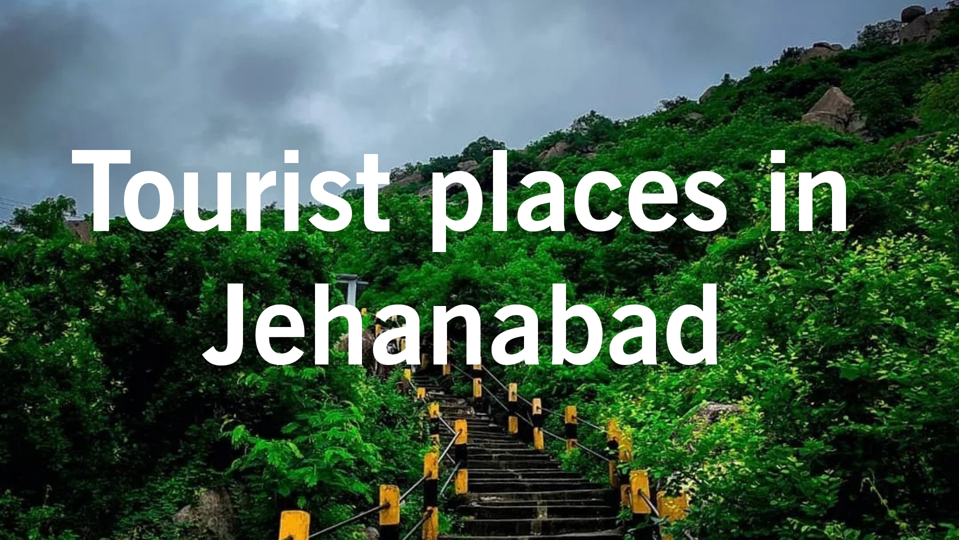 Top 5 Best Tourist Places in Jehanabad, Bihar