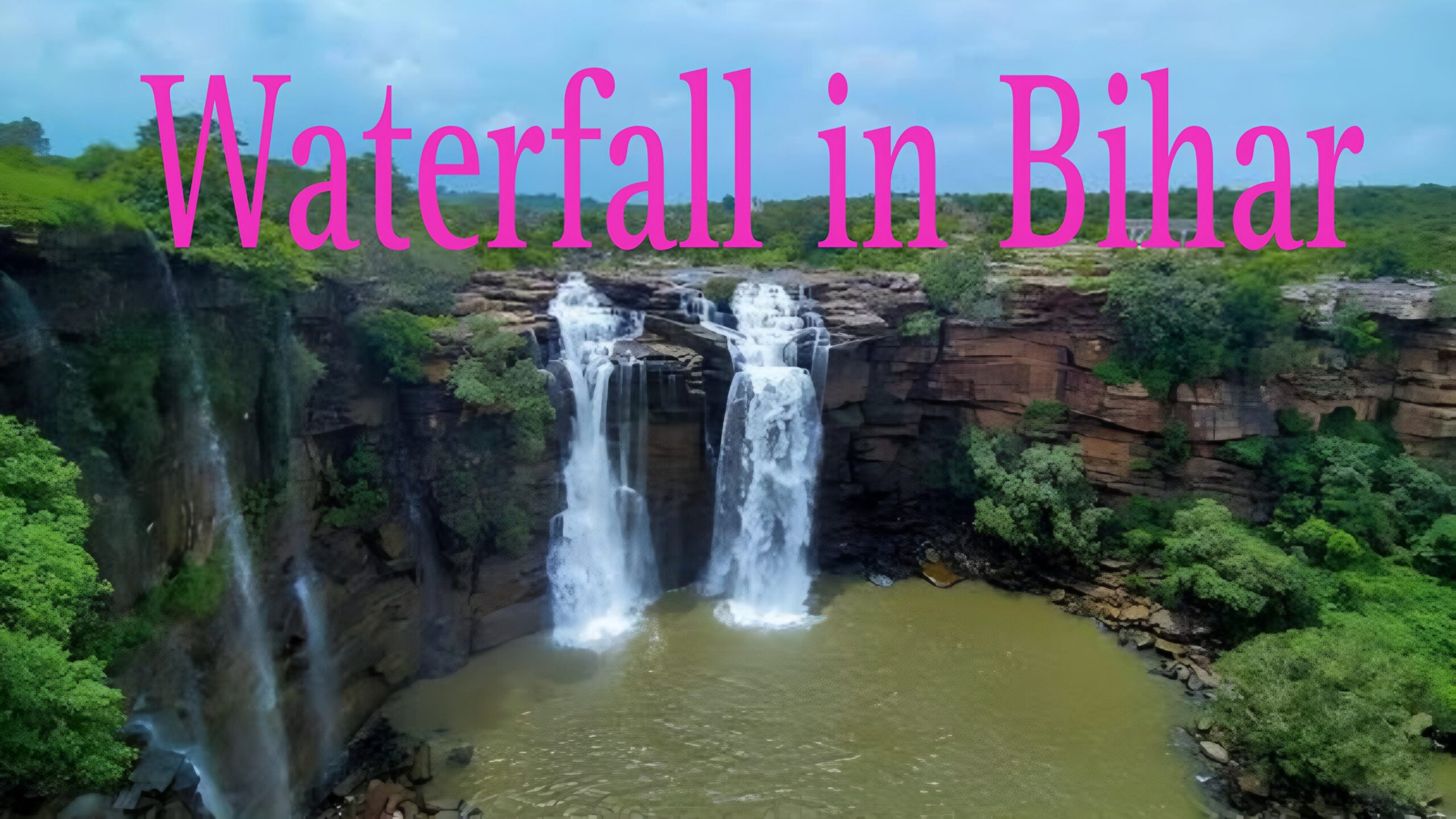 Top 5 Most Famous Waterfalls in Bihar To Must Visit
